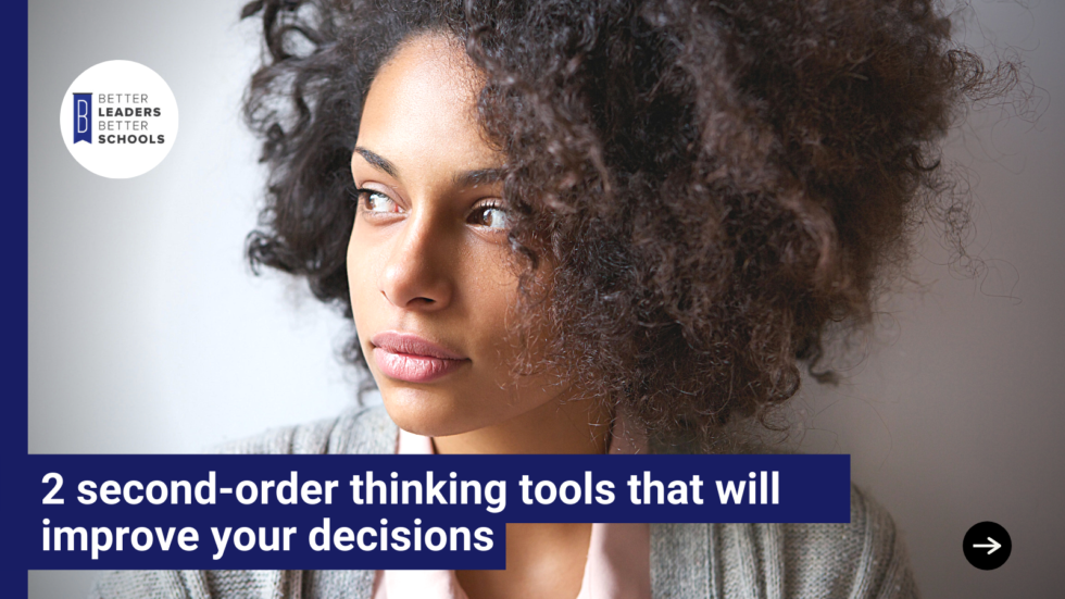 2 second-order thinking tools that will improve the quality of your ...