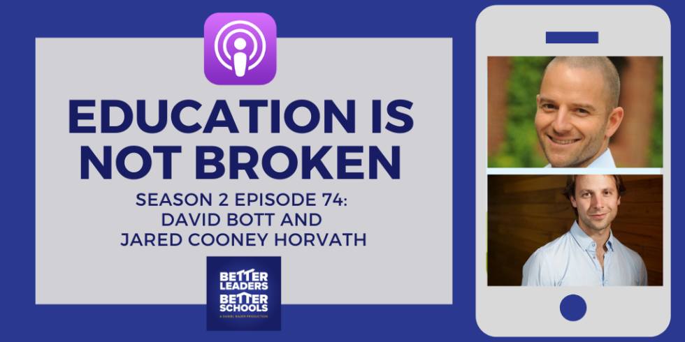 David Bott and Jared Cooney Horvath: Education Is Not Broken - Better ...