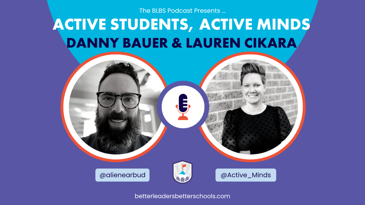 Lauren Cikara: Active Students, Active Minds - Better Leaders Better Schools™