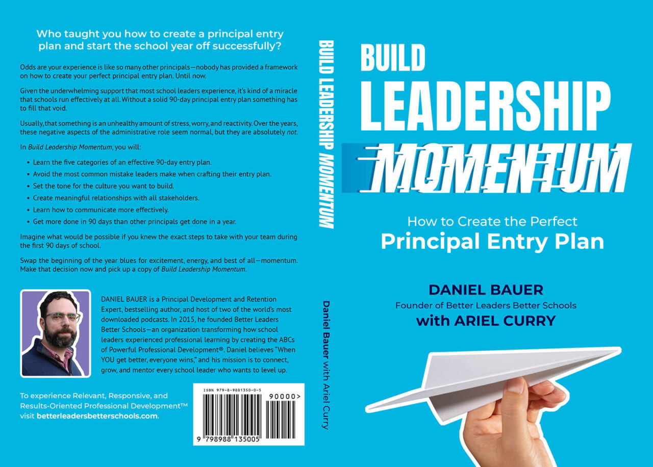 Build Leadership Momentum - Better Leaders Better Schools™